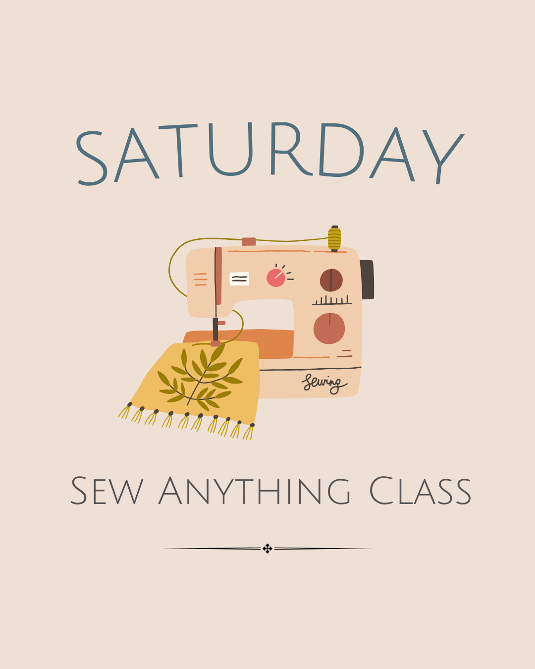 Saturday - Sew Anything 2:00pm - 4:30pm – Wild Stitch Studio